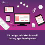UX design mistakes to avoid during app development - TechRev-Blog