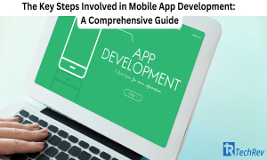 Discover the Key Steps for Successful Mobile App Development